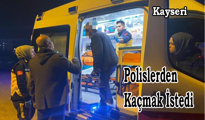 Polislerden Kaçmak İstedi