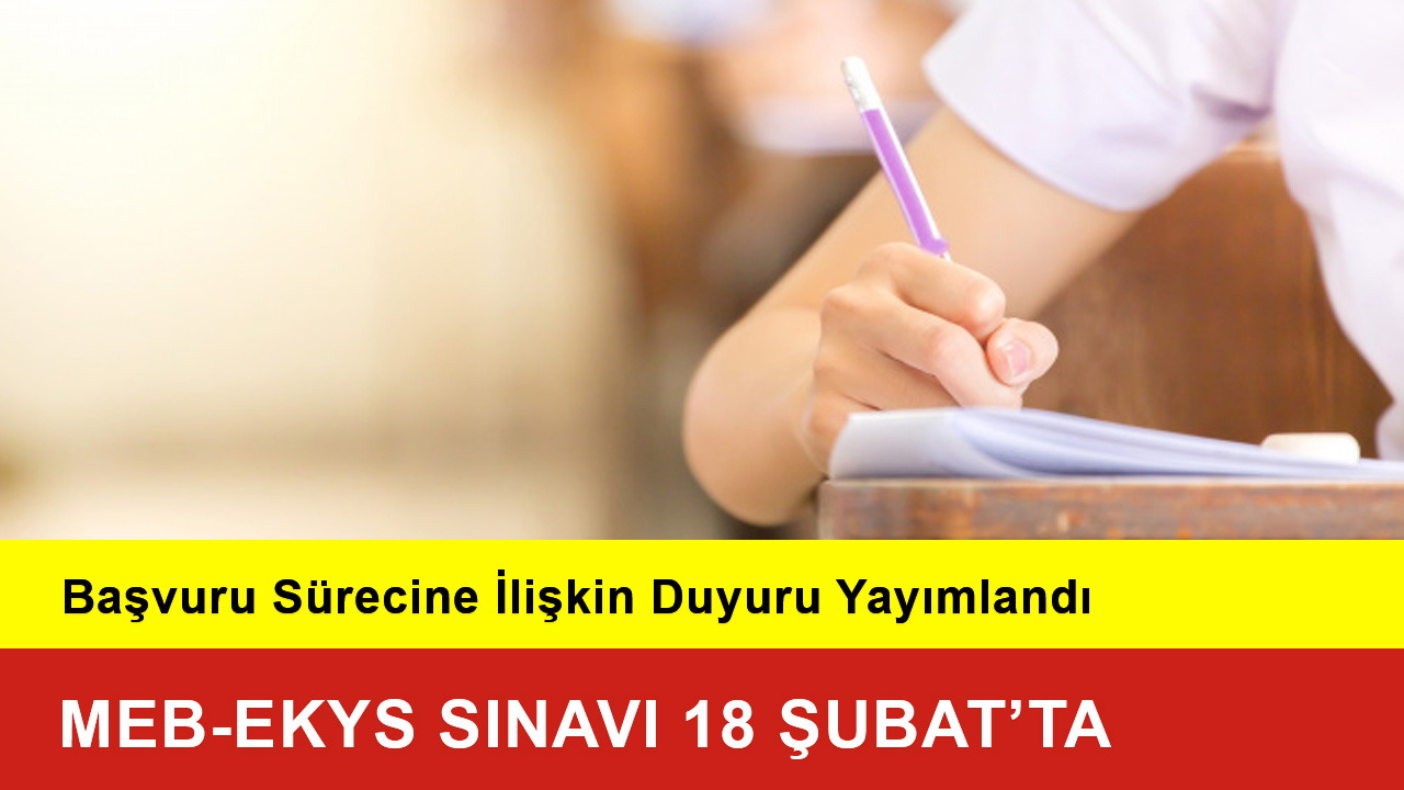 MEB-EKYS Sınavı 18 Şubat’ta