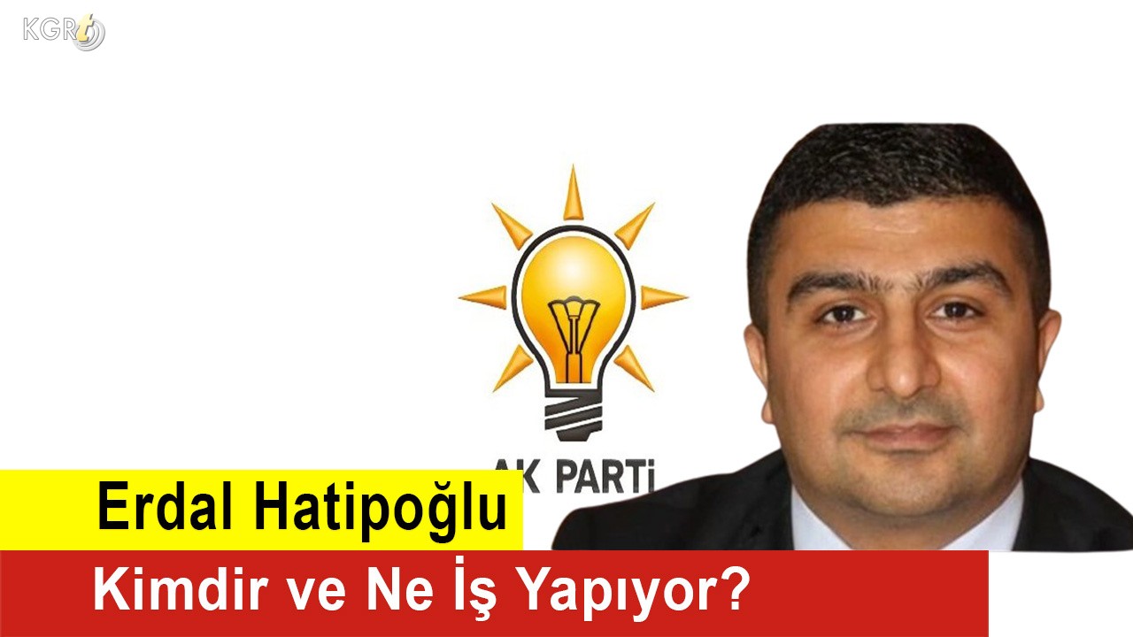 Erdal Hatipoğlu Kimdir ve Ne İş Yapıyor?