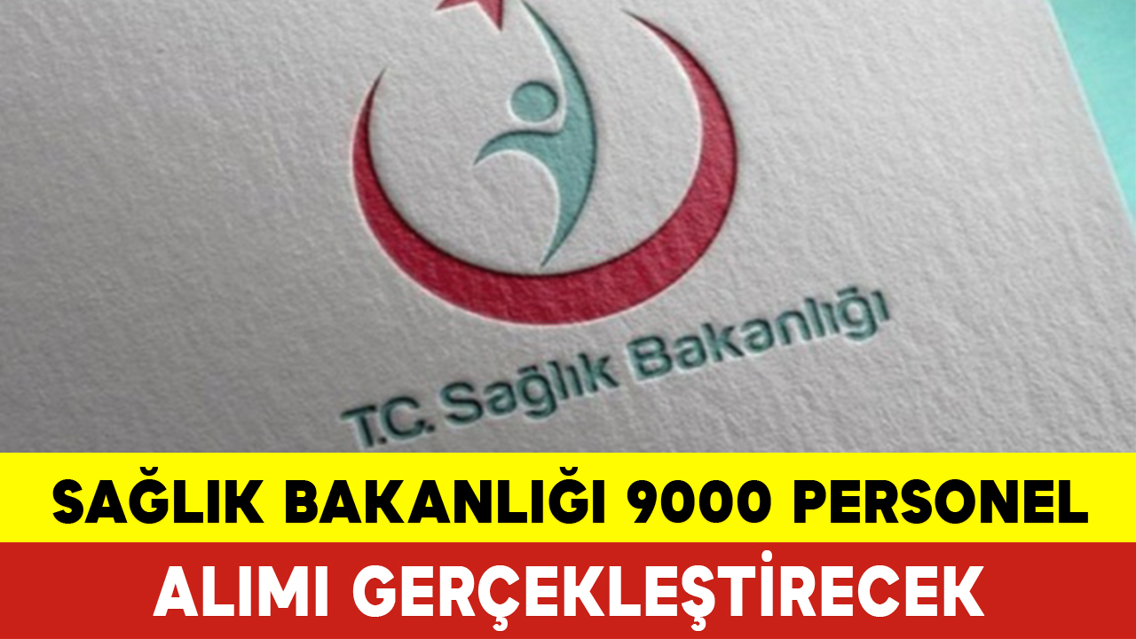 Sağlık Bakanlığı 9000 Personel Alımı Gerçekleştirecek - KGRT Haber ... Sağlık Bakanlığı 9000 Personel Alımı Gerçekleştirecek - KGRT Haber ...