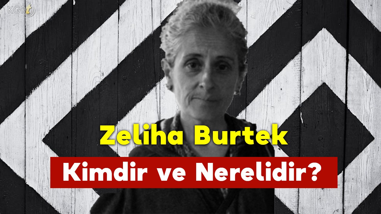 Zeliha Burtek Kimdir ve Nerelidir?