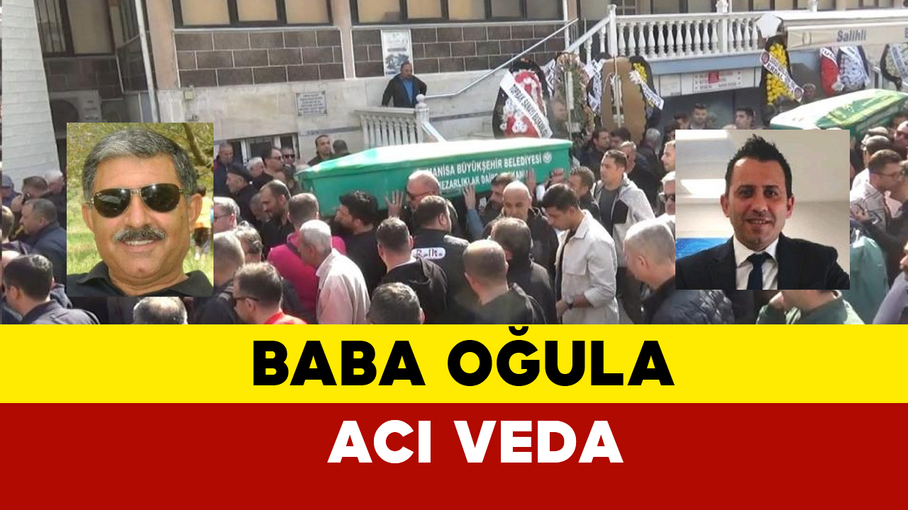 Baba oğula acı veda